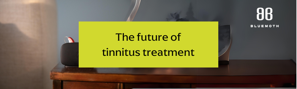 The Future of Tinnitus Treatment: New Research & Hope